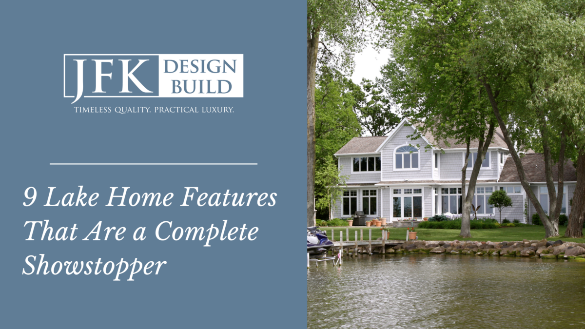 9 Lake Home Features That Are a Complete Showstopper